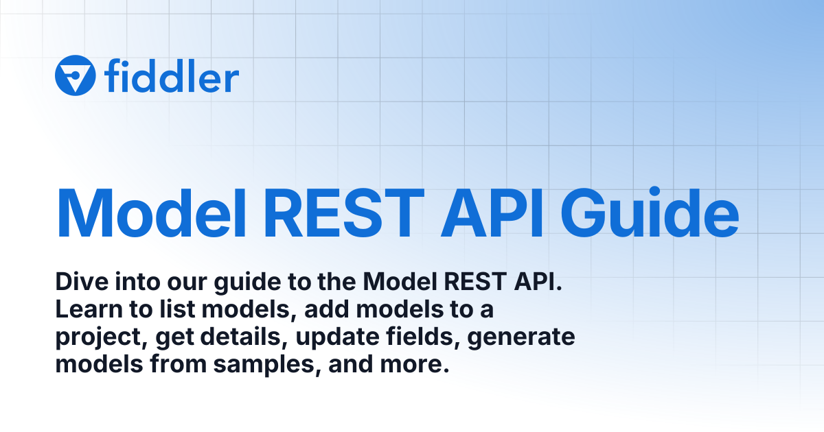 Model REST API Guide | SDK & API | Fiddler | Documentation