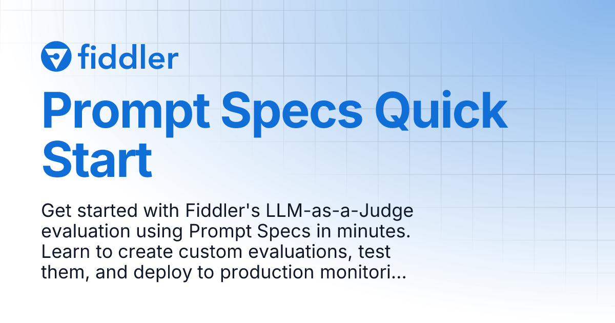 Prompt Specs Quick Start | Fiddler | Documentation