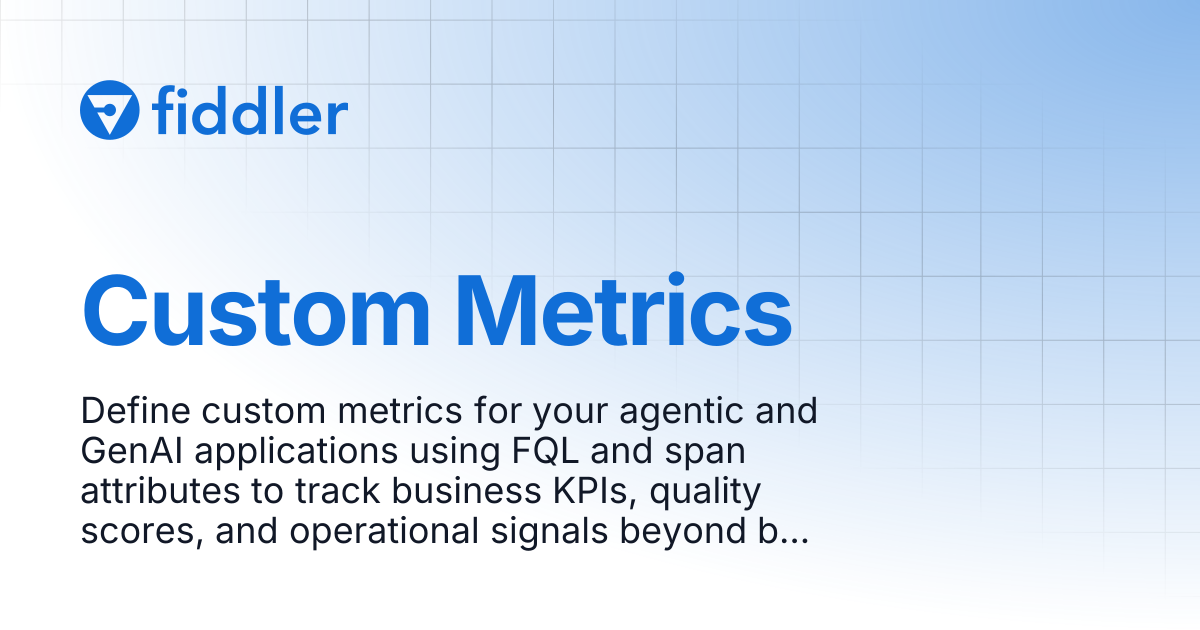 Custom Metrics | Fiddler | Documentation