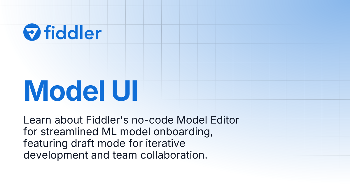 Model UI | Fiddler | Documentation